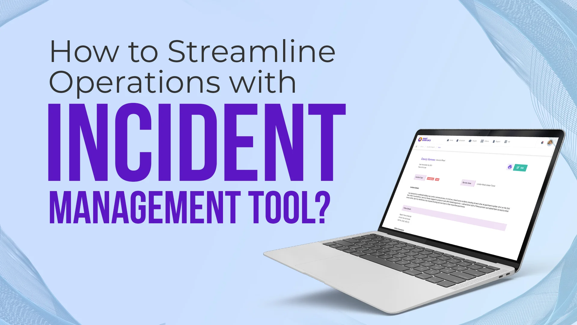 How to Streamline Operations with Incident Management Tool?