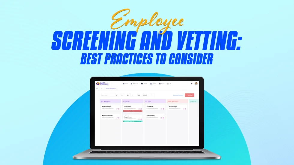Employee Screening and Vetting: Best Practices to Consider